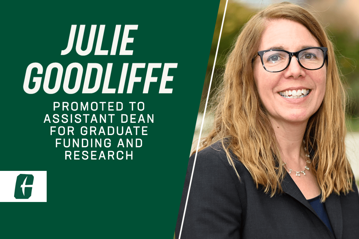 Julie Goodliffe promoted to Assistant Dean for Graduate Funding and ...